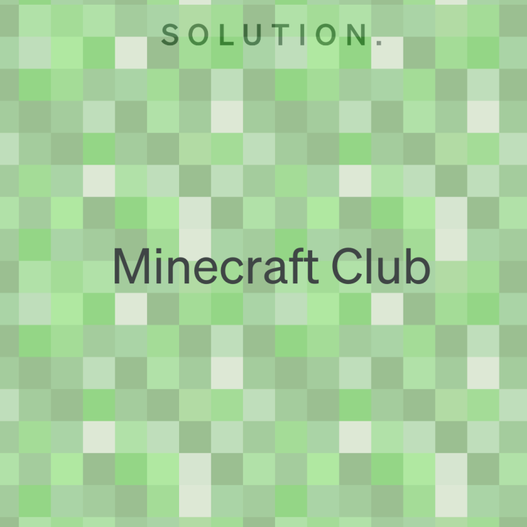 Minecraft Club (7-9) - Solution Psychology